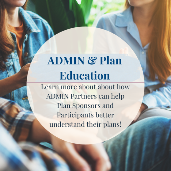 ADMIN & Plan Education - ADMIN PARTNERS